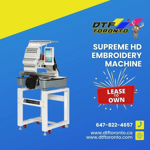 SUPREME HD EMBROIDERY MACHINE – DTF Marketplace